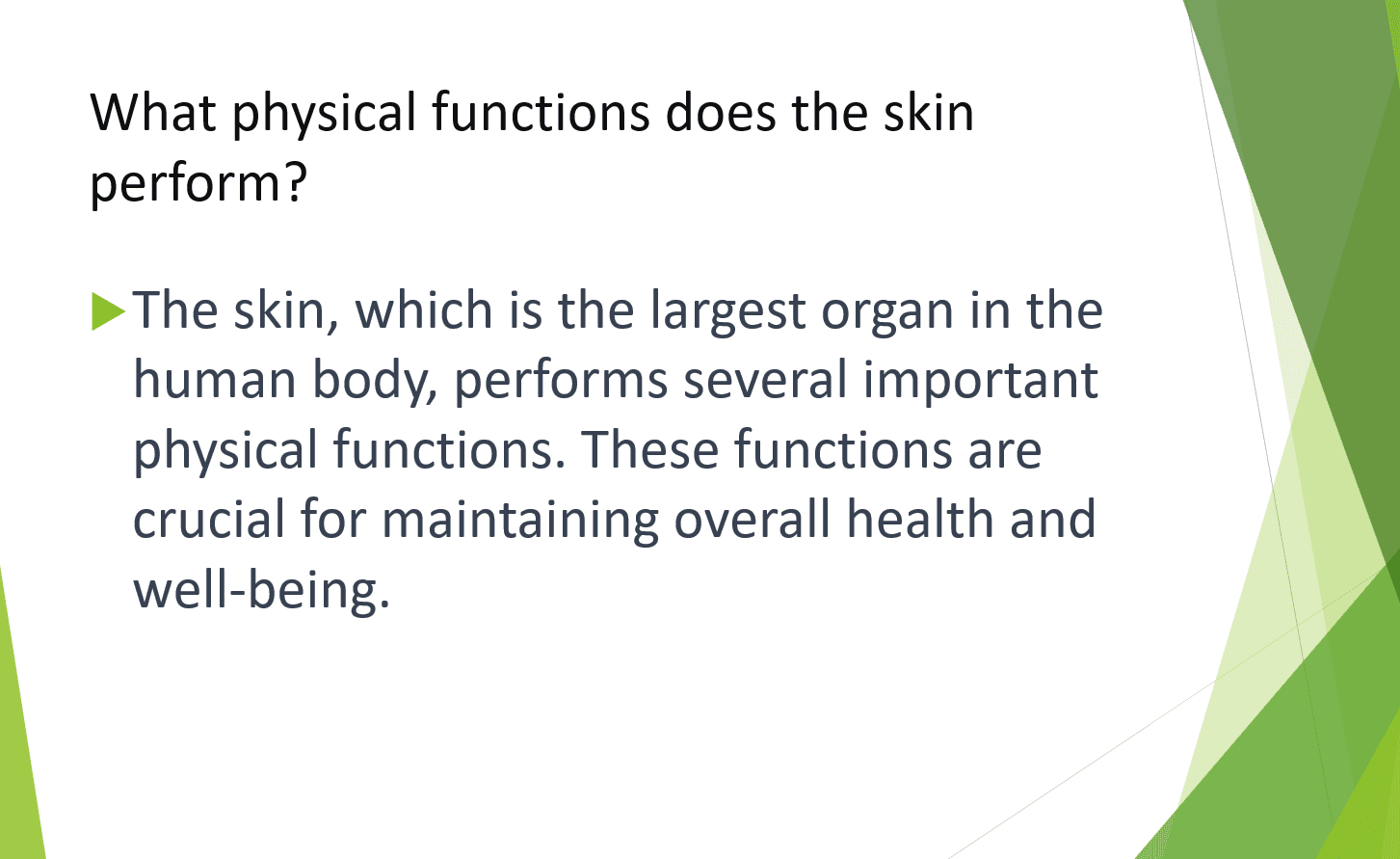 Physical functions of the skin - Ms.Thu Medical English